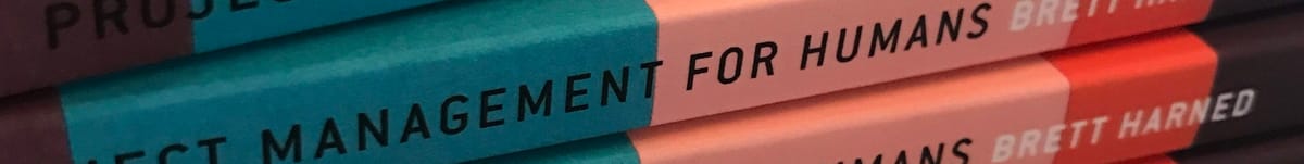 Project Management for Humans